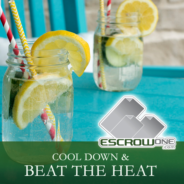 Cool Down And Beat The Heat! - EscrowOne